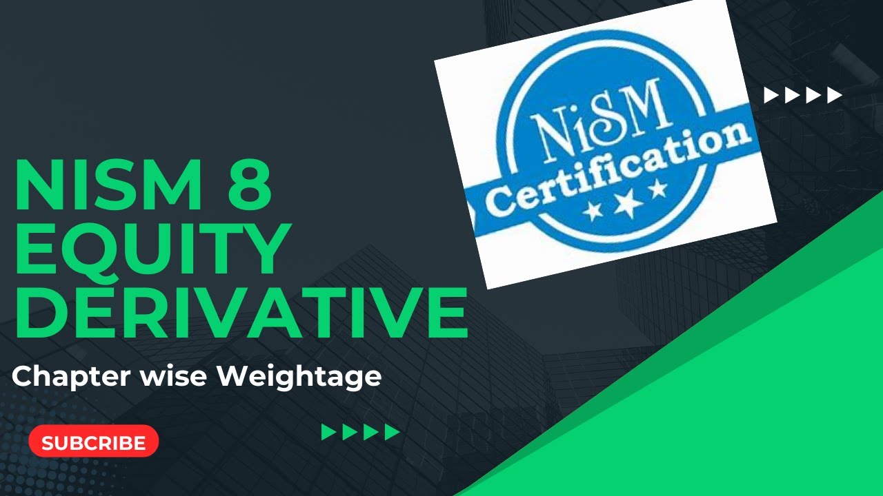 NISM 8 Equity Derivative Chapter Wise Weightage | Clear in First ...
