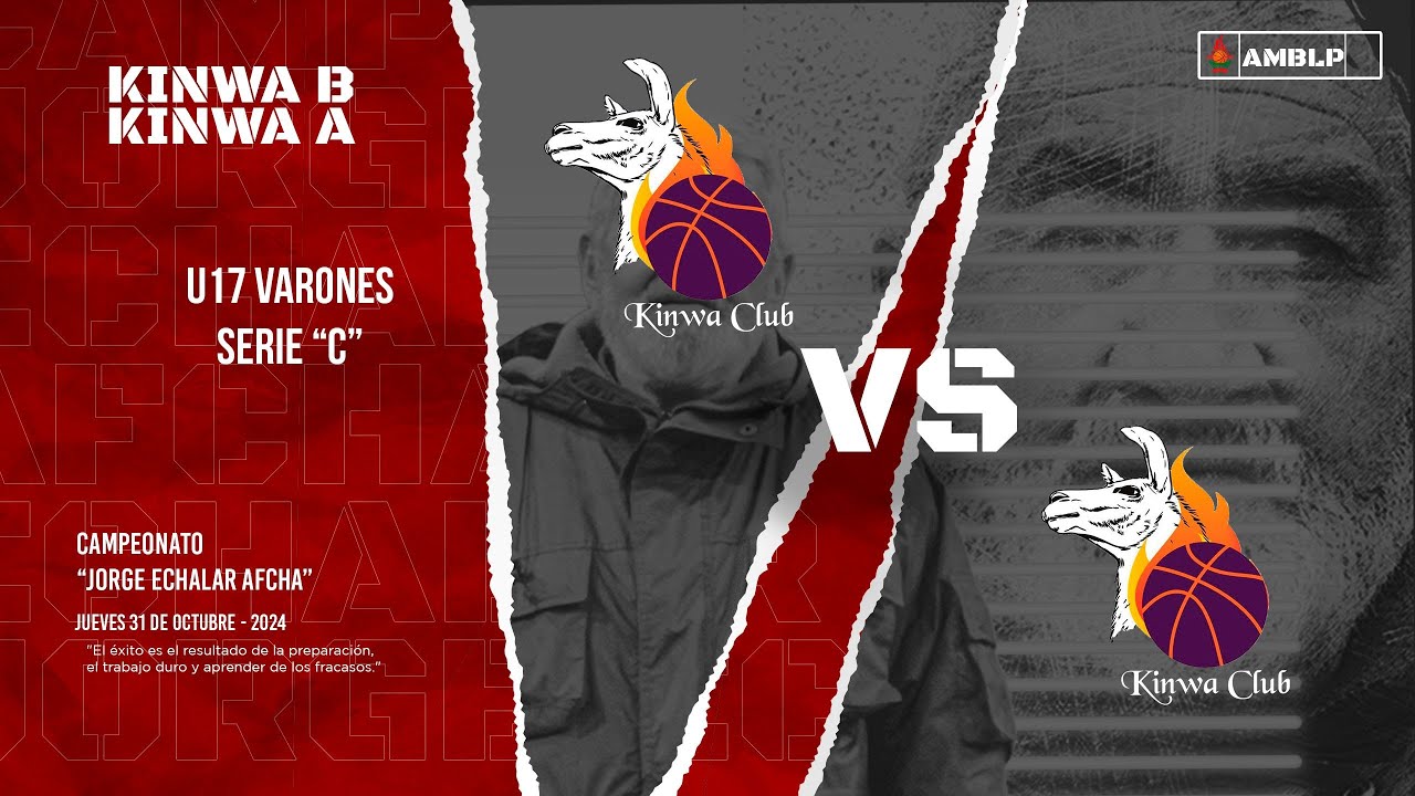 U17 Varones - Serie "C" - Kinwa B vs Kinwa A🏀🏆💪 - YouTube