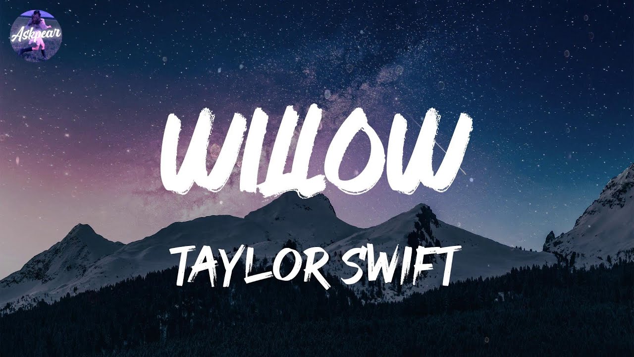 Taylor Swift - willow (Lyrics) - YouTube