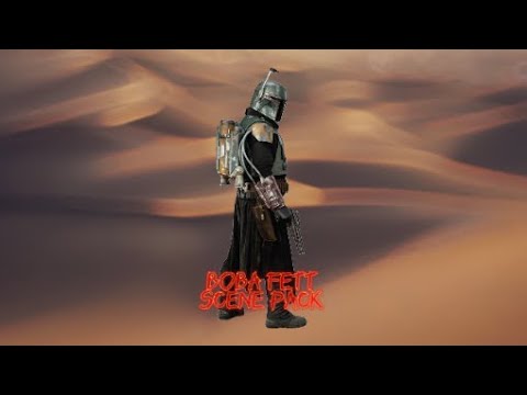Boba fett scene pack - YouTube