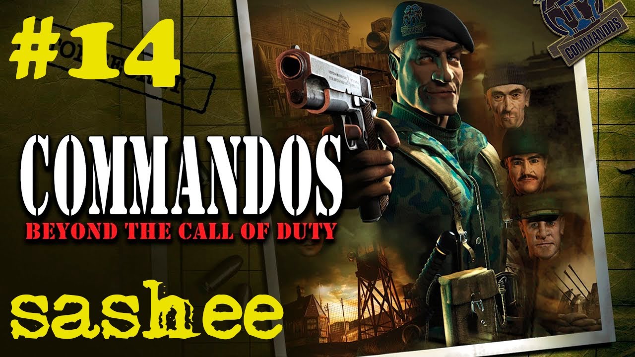 Commandos - Beyond the Call of Duty #14 - YouTube