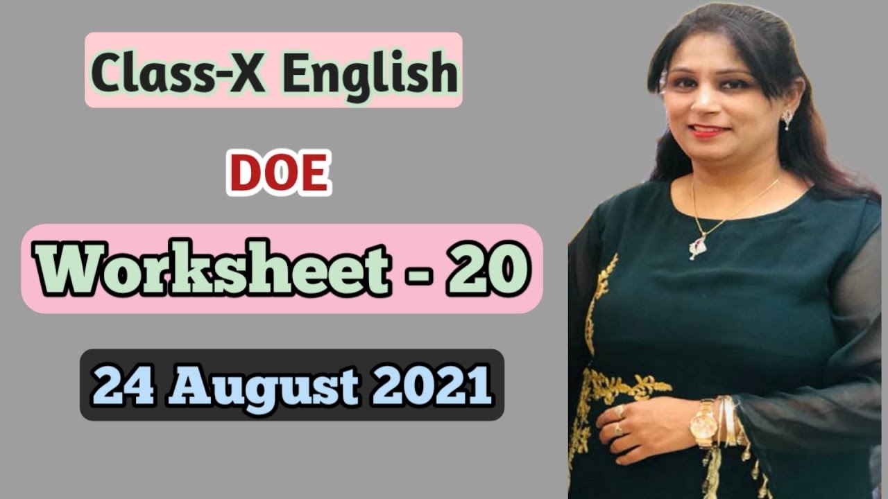 doe | Worksheet 20 | english | class 10 | 24 august 2021 - YouTube