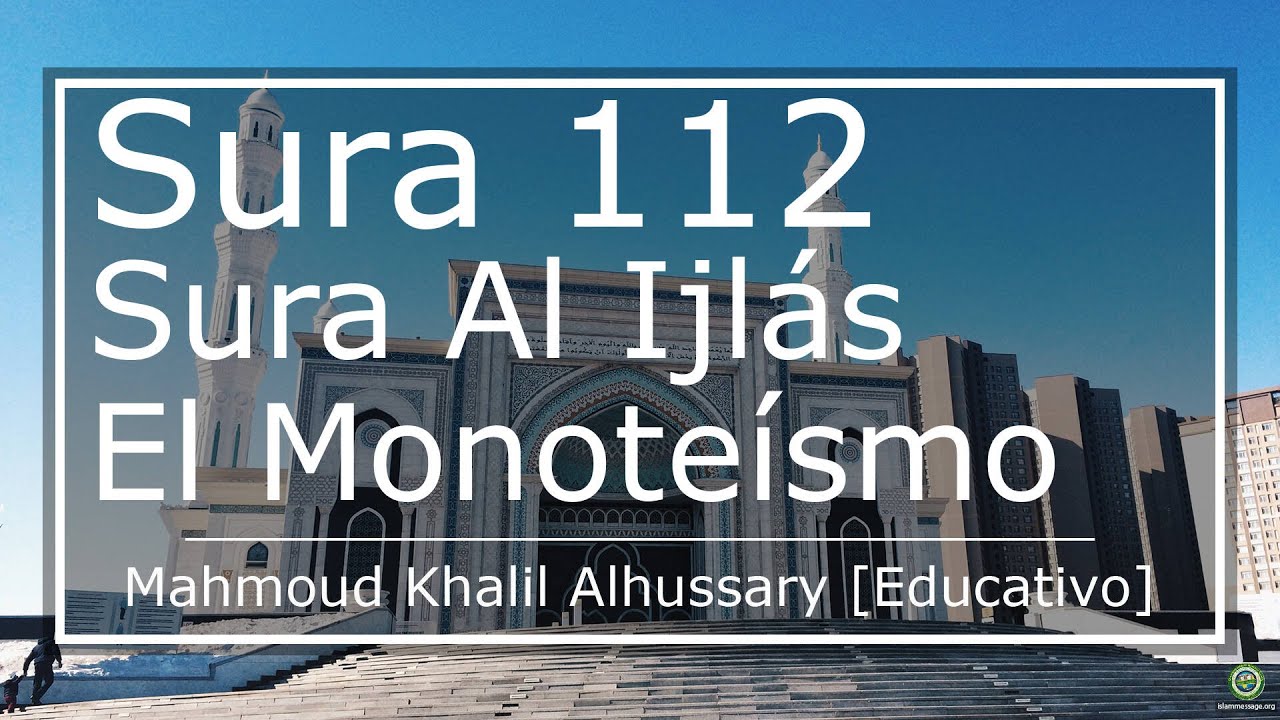 Aprender cómo recitar el Corán Sura 112. Al Ijlás (El Monoteísmo ...