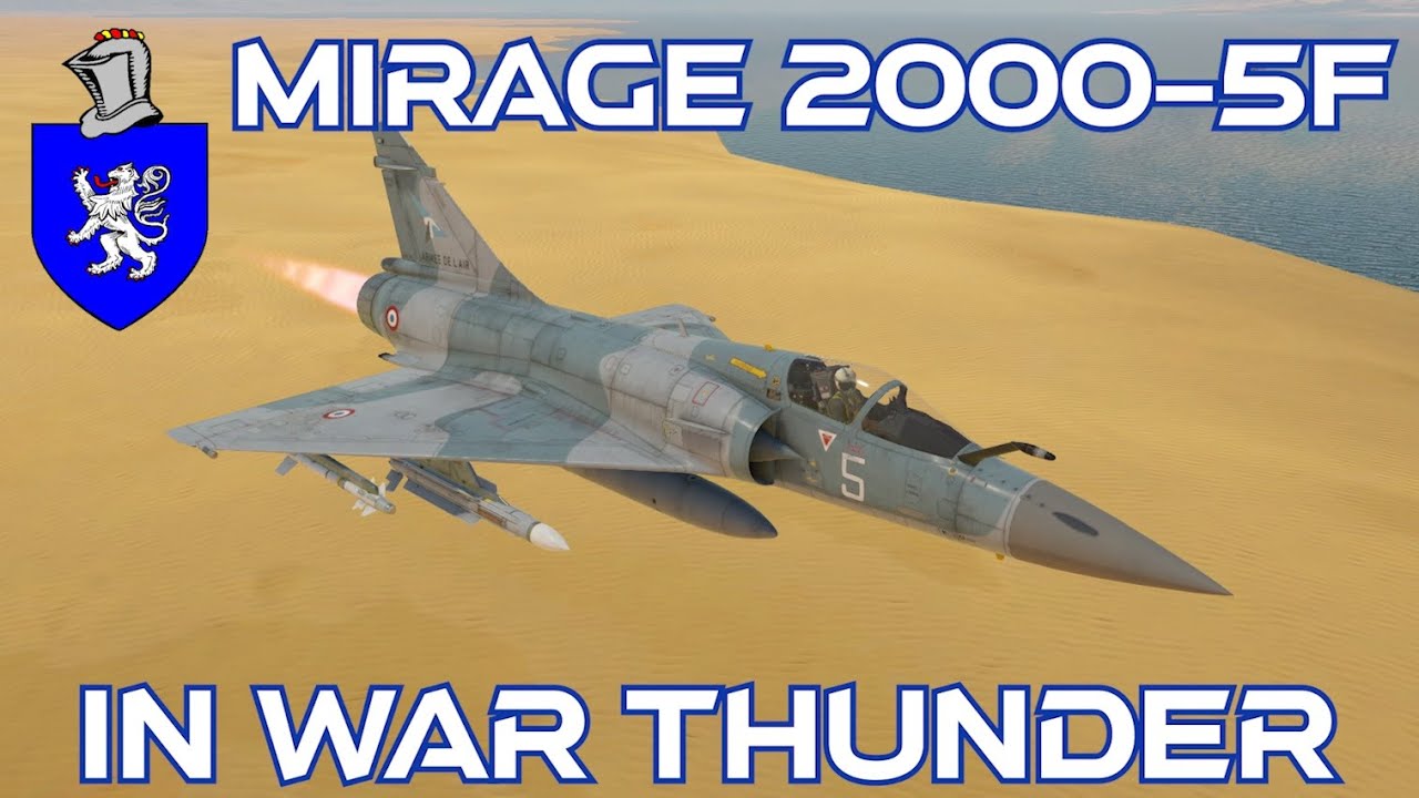 Mirage 2000-5F In War Thunder : A Basic Review - YouTube