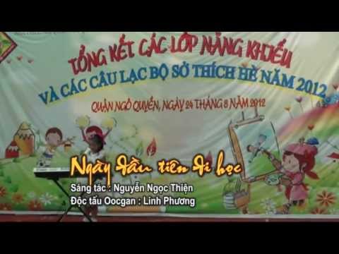 Ngày Đầu Tiên Đi Học - Linh Phương (8 tuổi - Độc tấu Oocgan) - YouTube