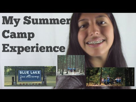 My Summer Camp Experience + Tips/ Blue Lake Fine Arts Camp - YouTube