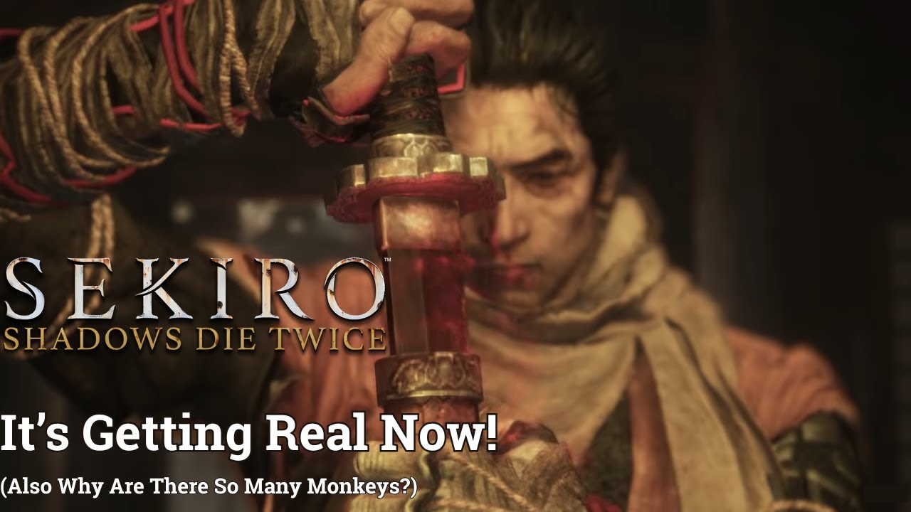 Sekiro Is Starting To Get Real! - YouTube