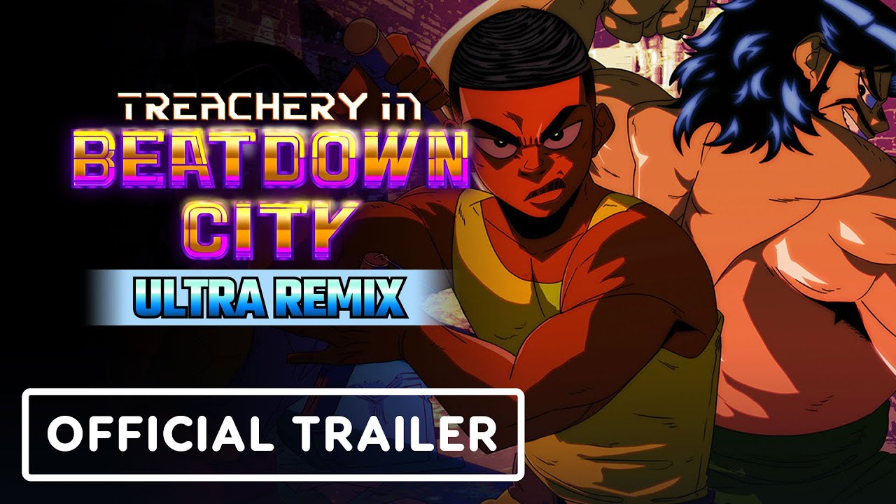 Treachery in Beatdown City: Ultra Remix - Official Launch Trailer - YouTube