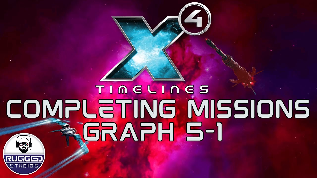 X4 Timelines 7.00 New Campaign - More Missions - YouTube