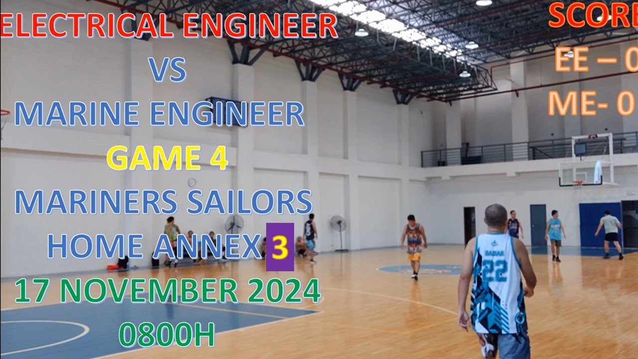 EE VS ME BASKETBALL GAME 4 -ANNEX 3 MARINERS HOME/JSU AMOSUP MEMBERS ...