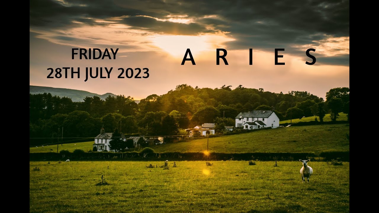 ARIES | FRIDAY JULY 28TH 2023 | DAILY TAROT READING - YouTube