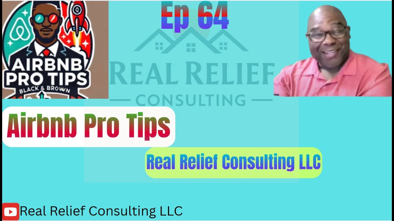 Ep 64 Airbnb Pro Tip Real Relief Consulting LLC 4 17 25 - YouTube