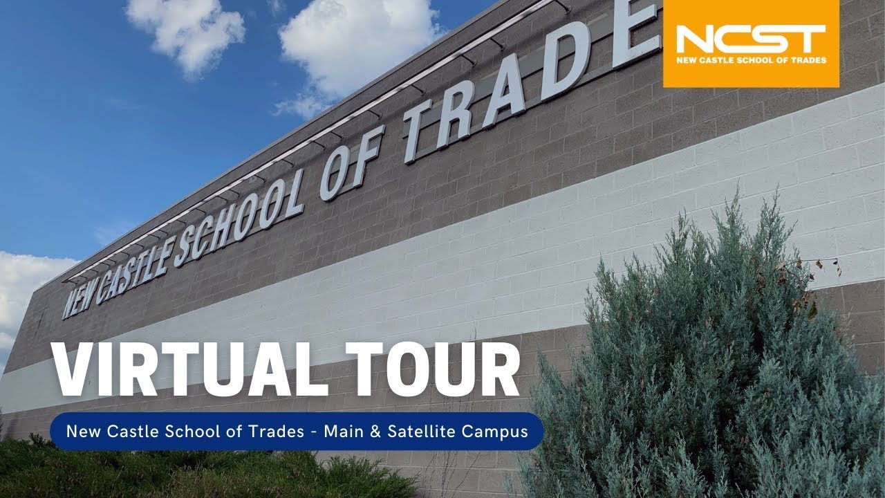 New Castle School of Trades - New Castle & Satellite Campus Virtual ...