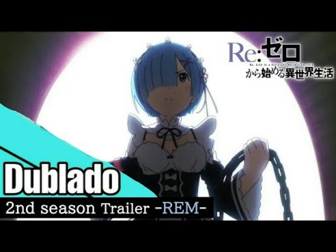[Re: zero] 2° temporada Trailer-REM - YouTube