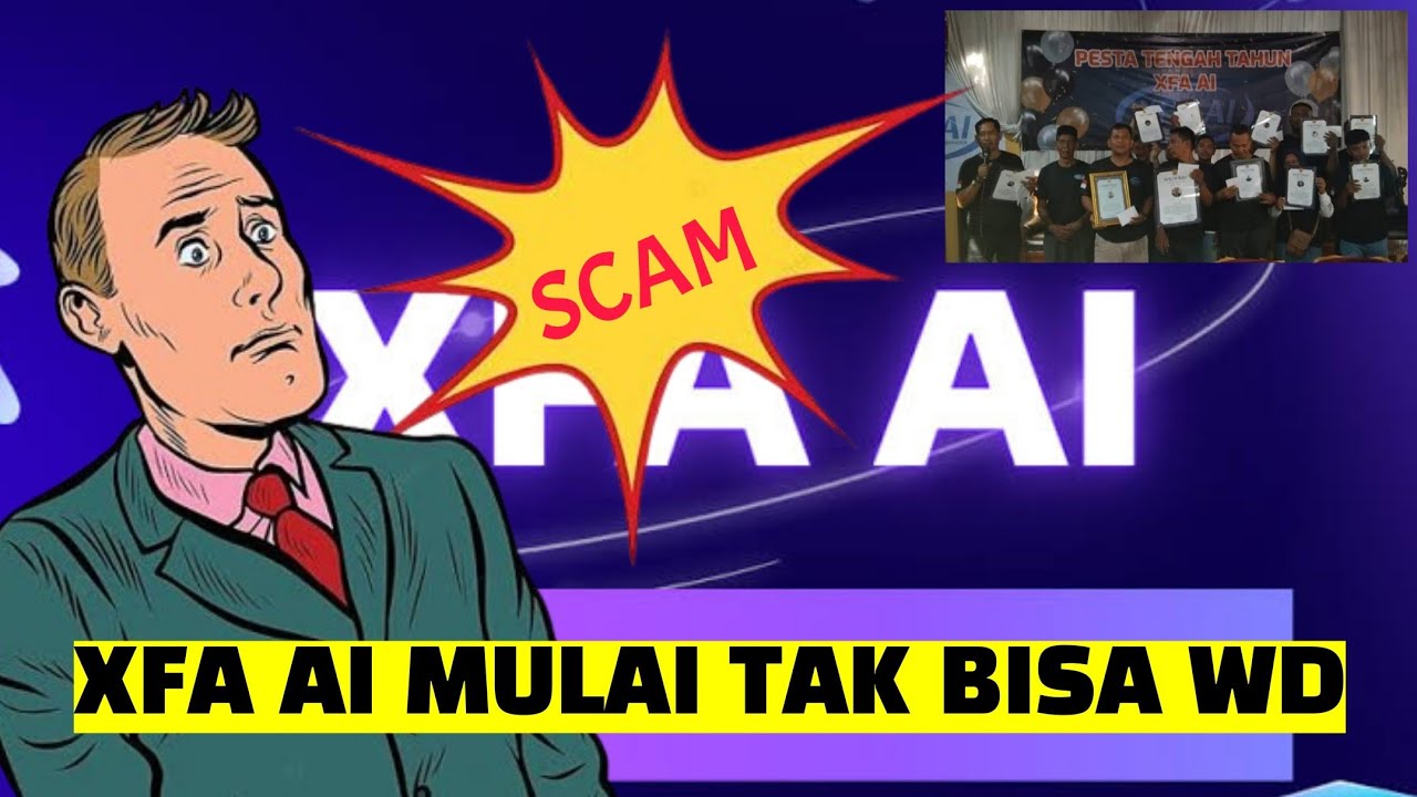 Apakah Saat ini Aplikasi XFA AI Masih Aman? Banyak Member Mulai Tak ...