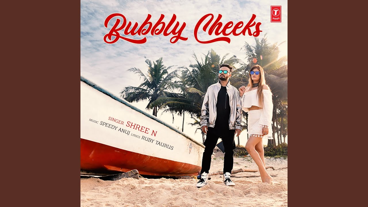 Bubbly Cheeks - YouTube Music