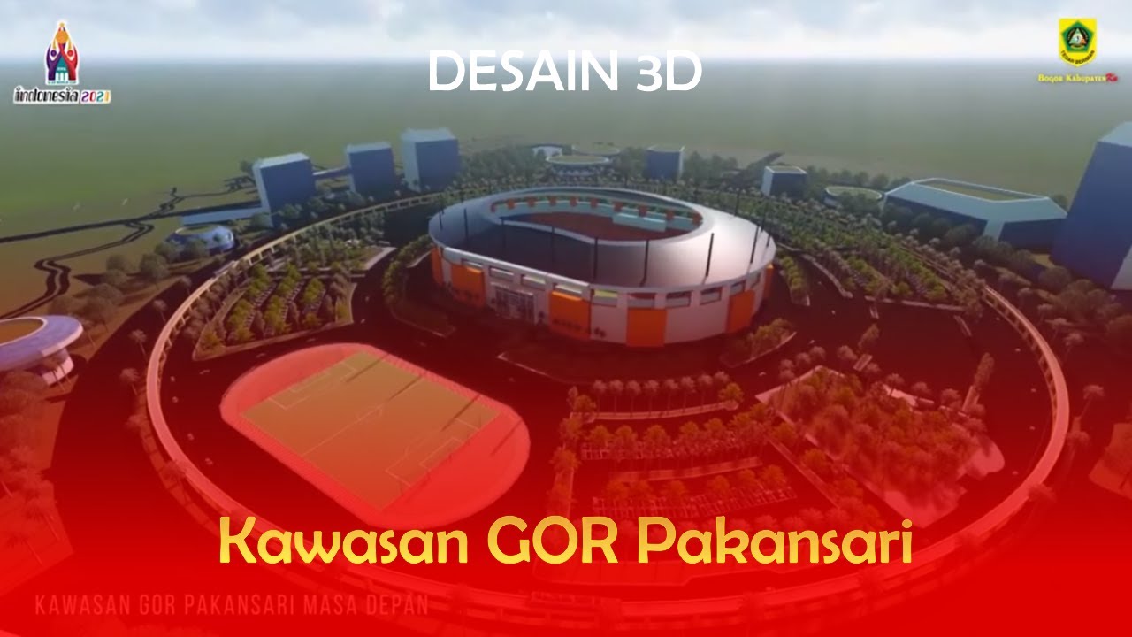 #DESAIN #3D - GOR Pakansari Siap Menjadi Tuan Rumah Fifa WorldCup U-20 ...