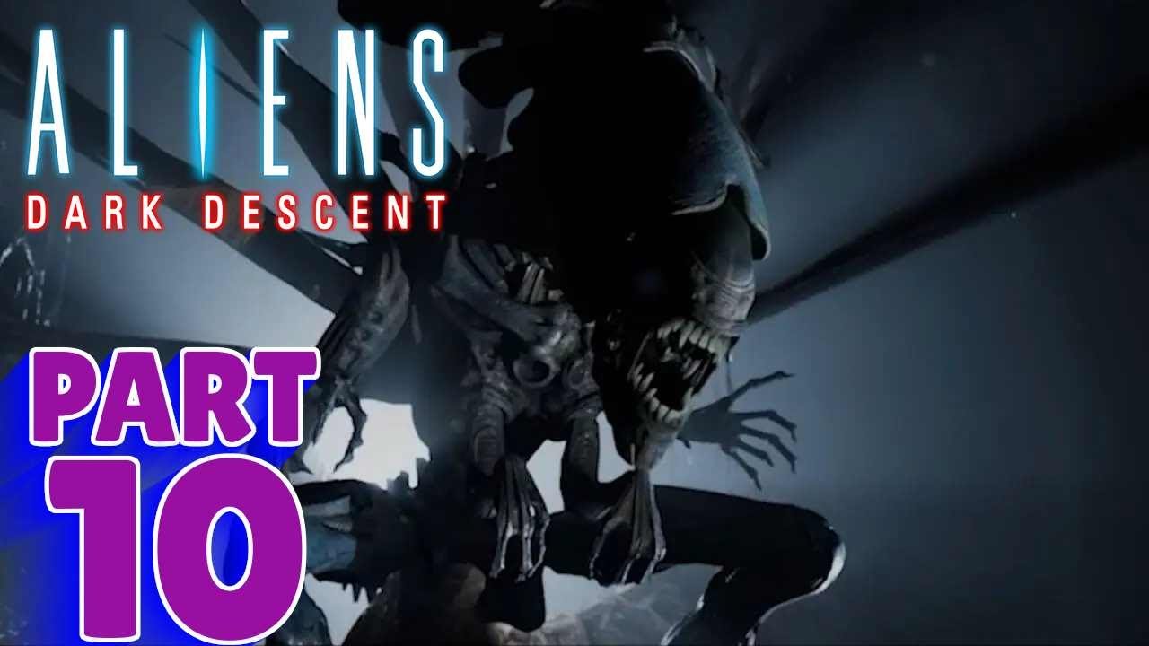 ALIENS: DARK DESCENT - PS5 Walkthrough - PART 10 - NUCLEAR PROTOCOL ...