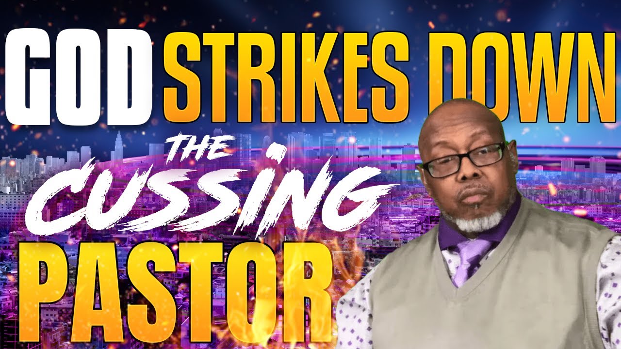 God STRIKES DOWN The Cussing Pastor!! (Rev. Thaddeus Matthews DEAD At ...