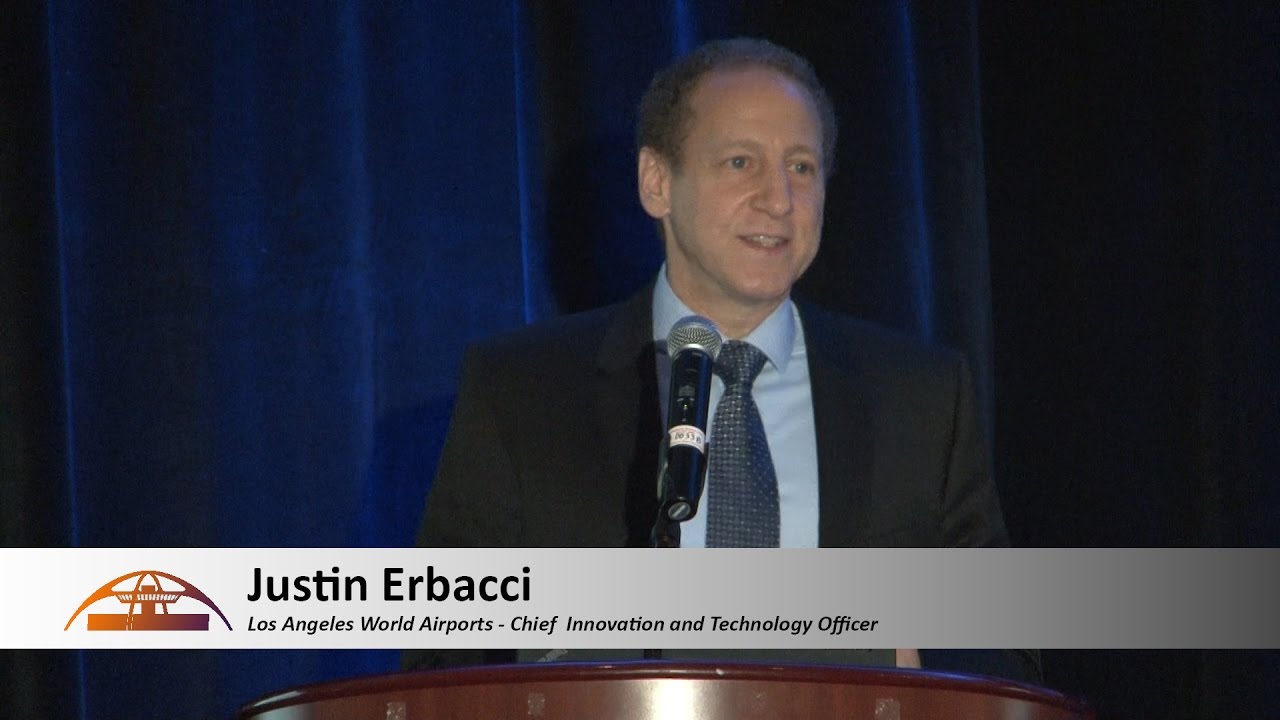 3 - Justin Erbacci - LAWA Chief Innovation and Technology Officer - YouTube