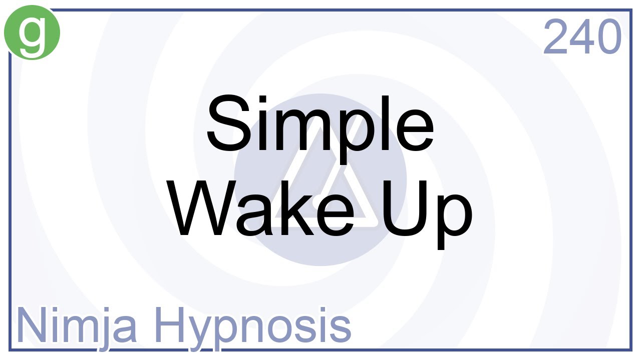Simple Wake Up - Hypnosis - YouTube