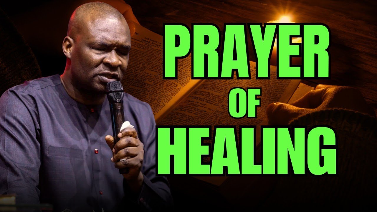 HOT POWERFUL PRAYER FOR HEALING || APOSTLE JOSHUA SELMAN - YouTube