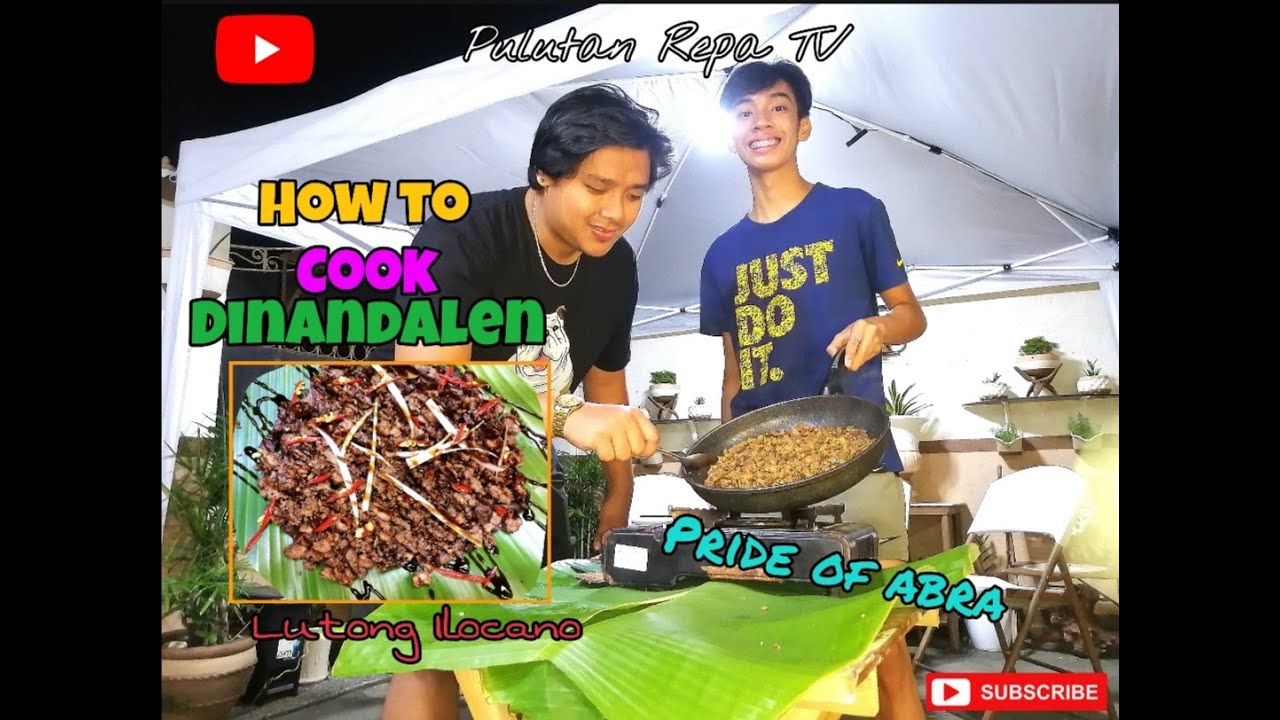 HOW TO COOK DINANDALEN | LUTONG ILOCANO | ABRA DELICACY | PULUTAN IDEAS ...