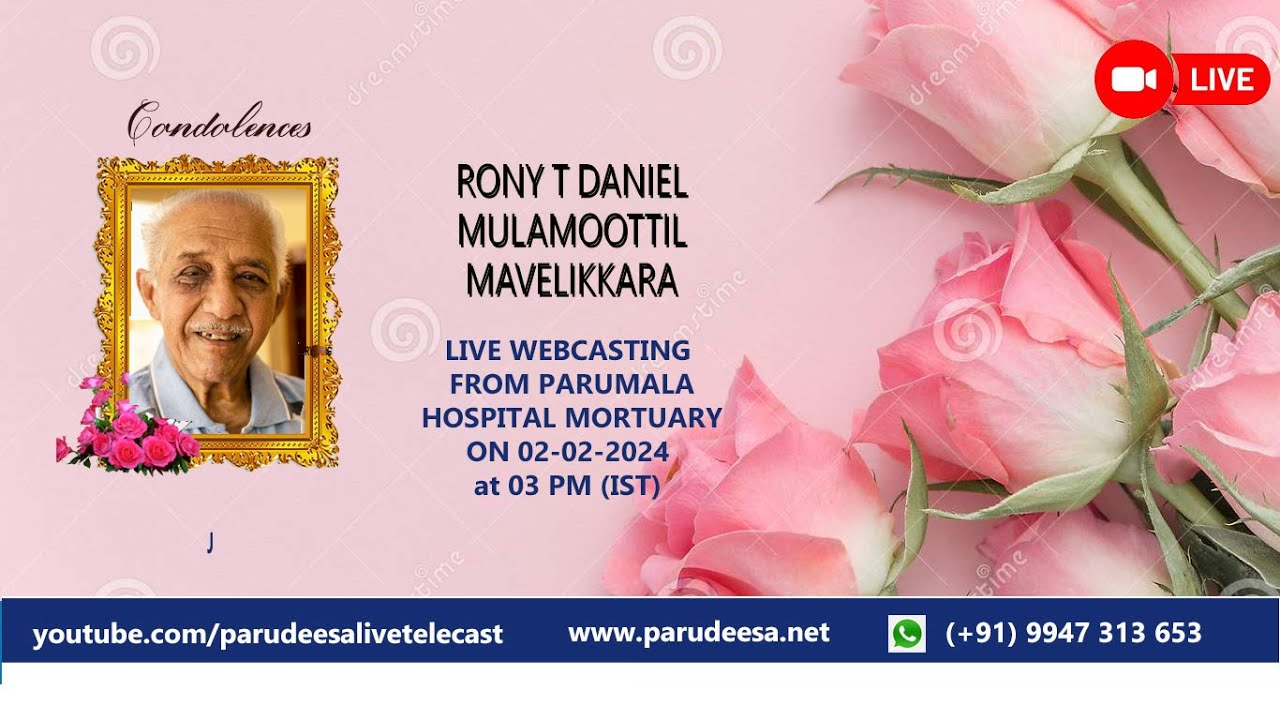 parudeesa 9947313653 : Funeral Service of Rony Daniel - from Parumala ...