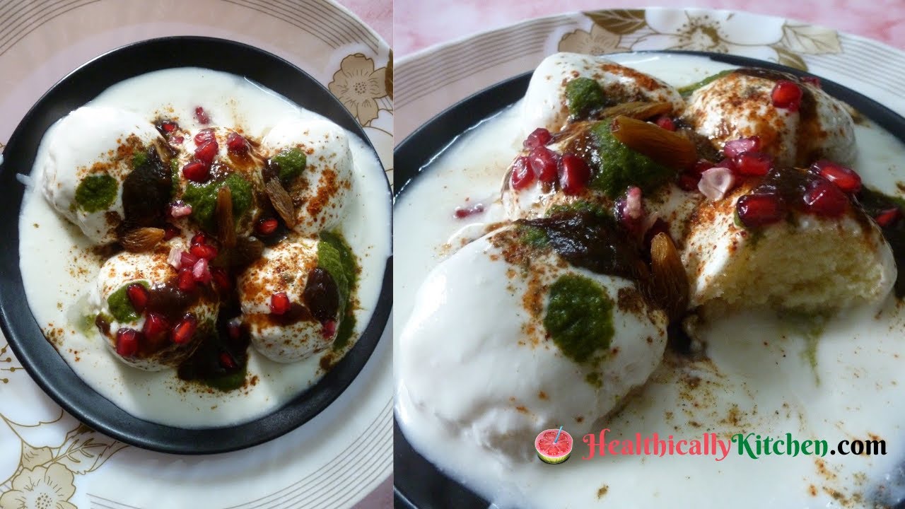 Soft Dahi Bhalla Recipe |Dahi Bhalla Chaat Recipe | Indian Street Food ...