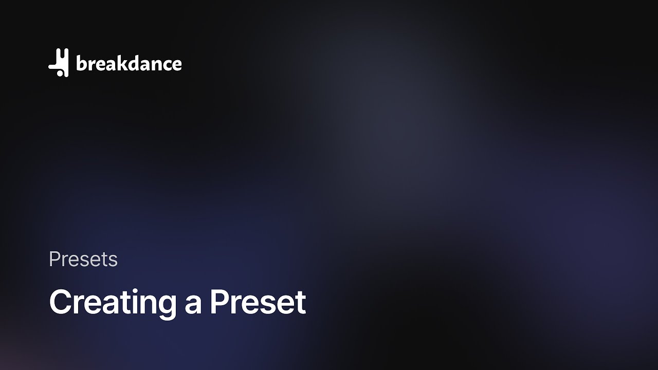 Creating a Preset - YouTube