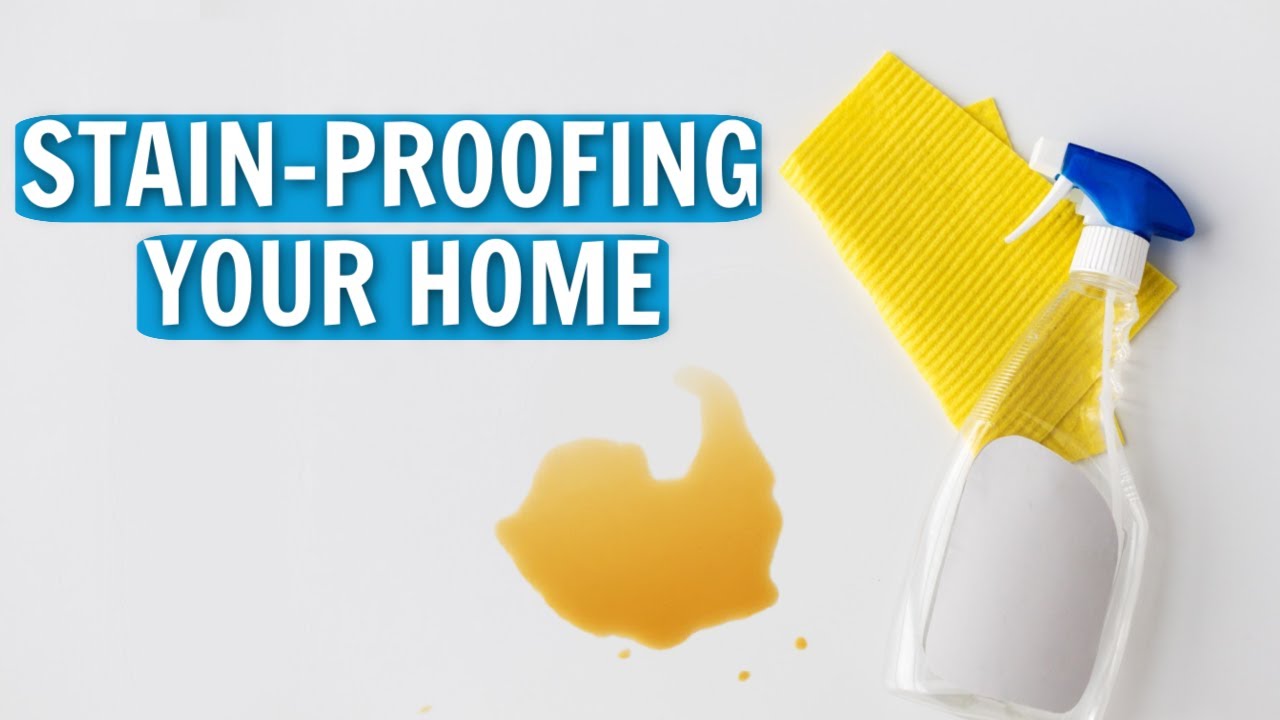 Foolproofing Your Home From Stains with Rebecca West - YouTube