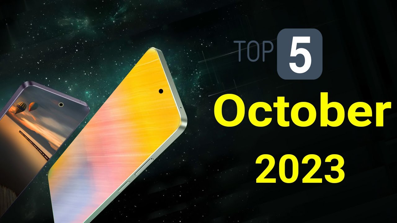 Top 5 UpComing Mobile Phone in October 2023 - YouTube