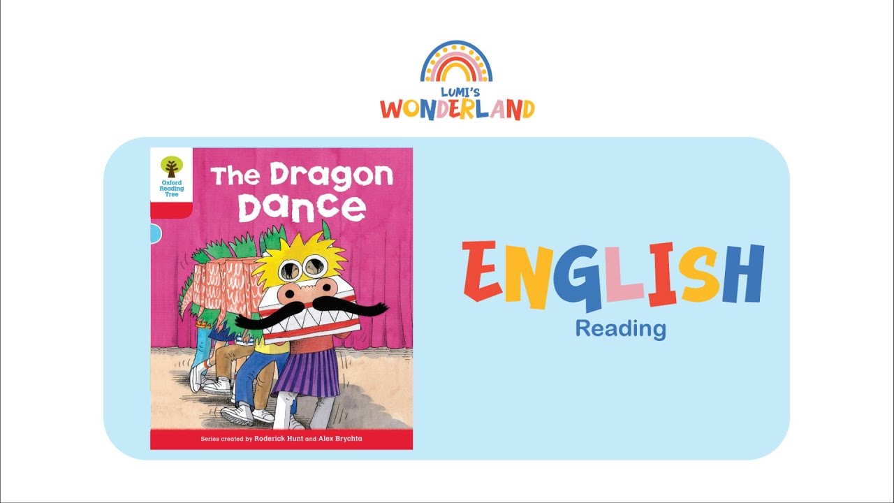 The dragon dance | Oxford tree Level 4 ｜Story learning | Reading aloud ...
