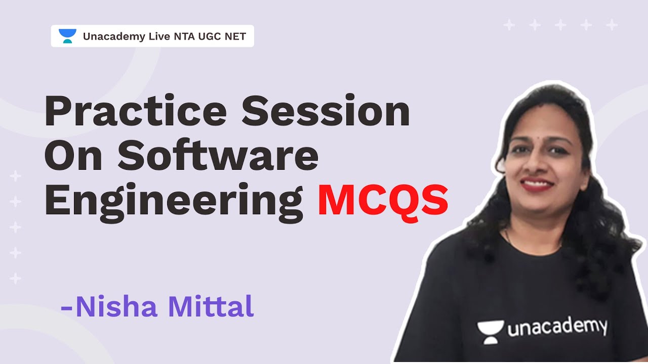 Practice Session On Software Engineering MCQS Nisha Mittal NTA UGC practice-session-on-software-engineering-mcqs-nisha-mittal-nta-ugc