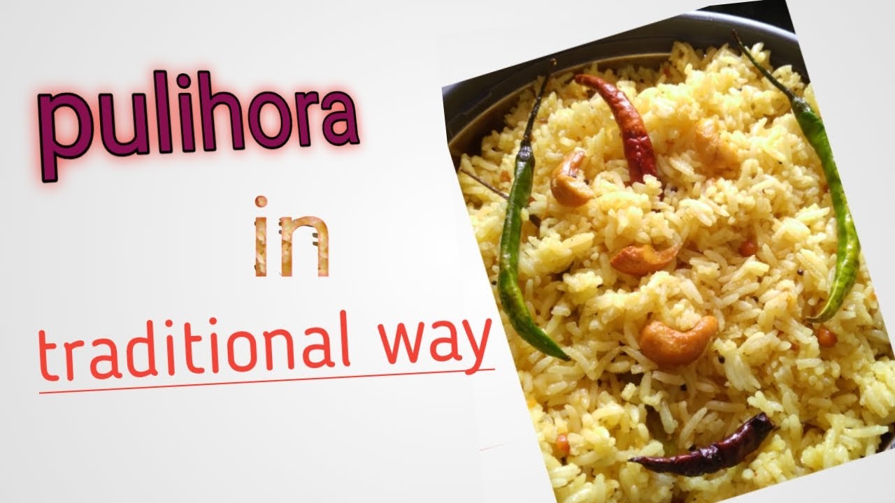 pulihora(Tamarind Rice) in traditional way #cooking - YouTube