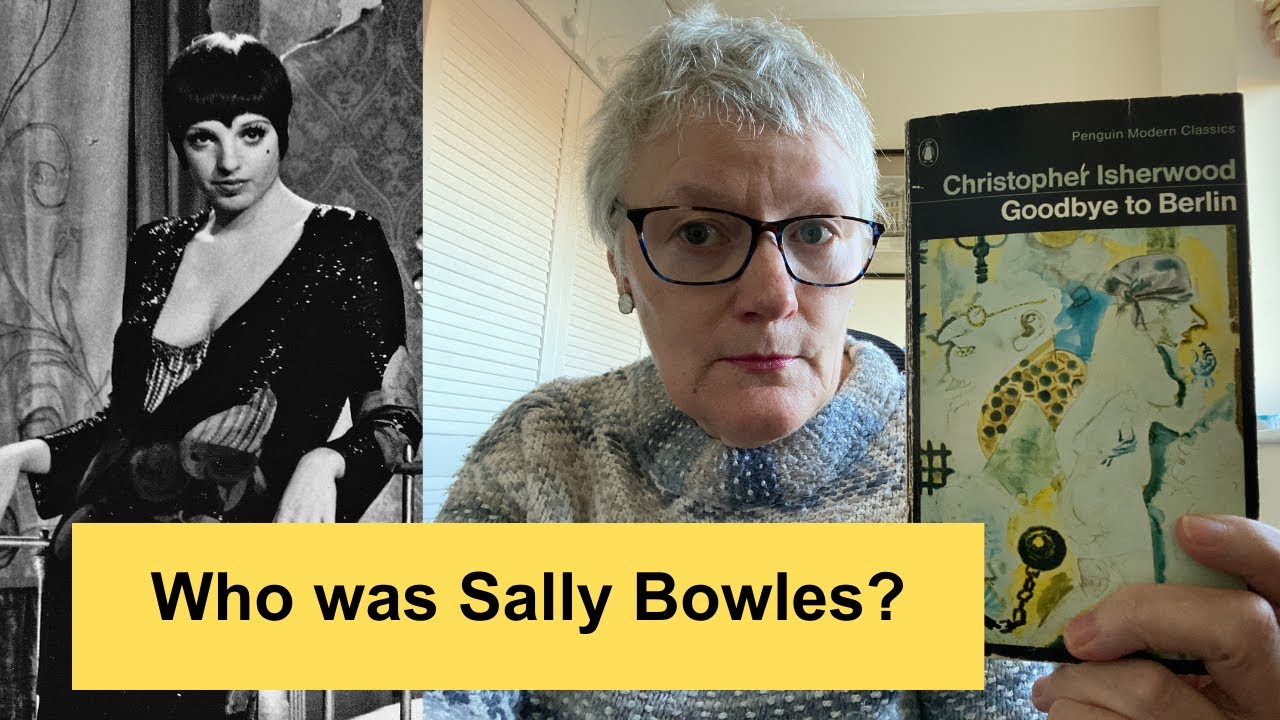 Goodbye to Berlin and the birth of Sally Bowles - YouTube