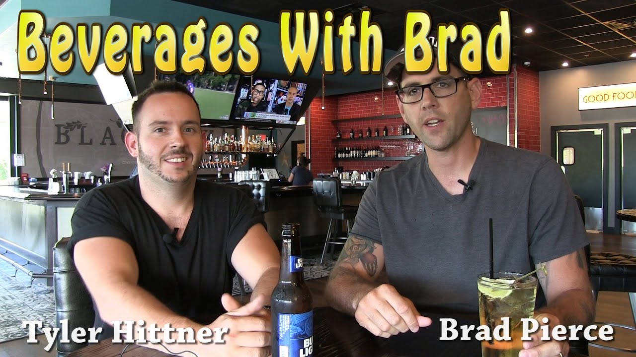 Beverages With Brad-Tyler Hittner - YouTube