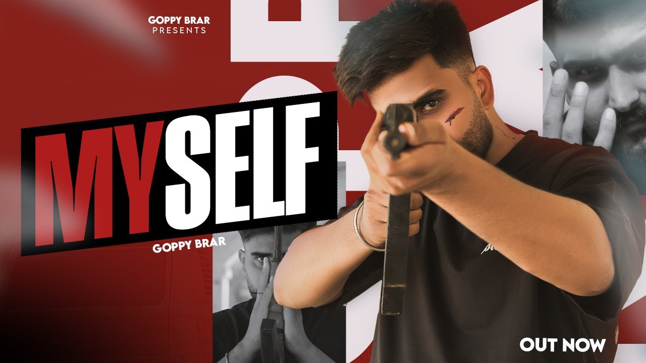 MYSELF (Full Video) Goppy Brar | Spy Boi | New Punjabi Song 2025 - YouTube