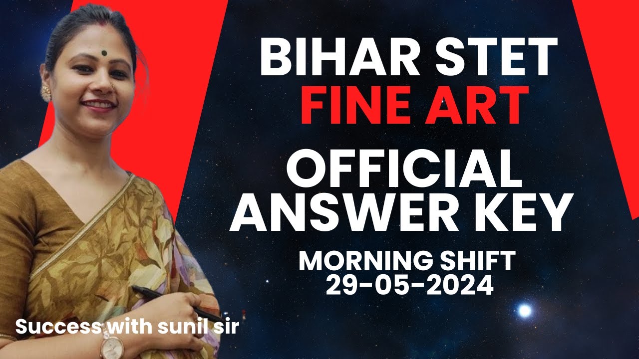 Bihar STET fine art paper 2024 morning sift answer key, Bihar STET official answer key, - YouTube