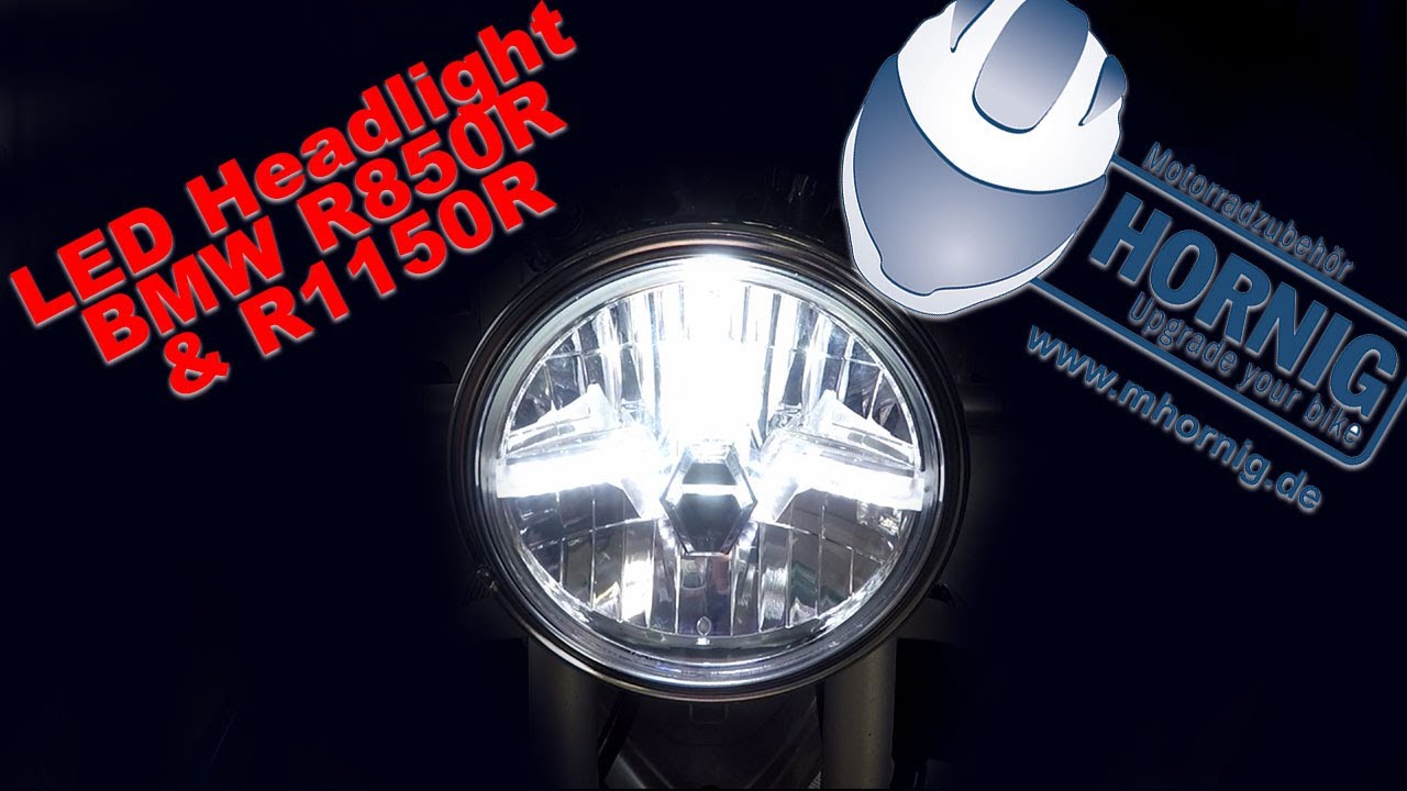 LED Scheinwerfer - LED Headlight BMW R850R & R1150R by HORNIG - YouTube