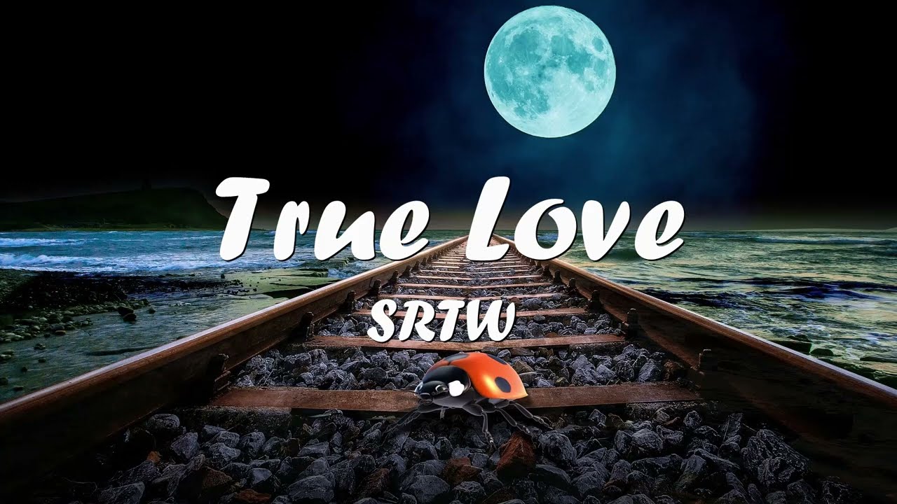 SRTW - True Love ft. CLOSR (Lyrics) 💗♫ Accords - Chordify