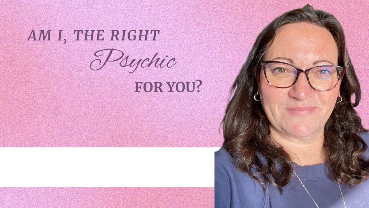 Am I The Right Psychic For You? - YouTube