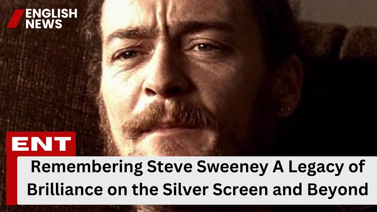 Remembering Steve Sweeney: A Legacy of Brilliance on the Silver Screen ...