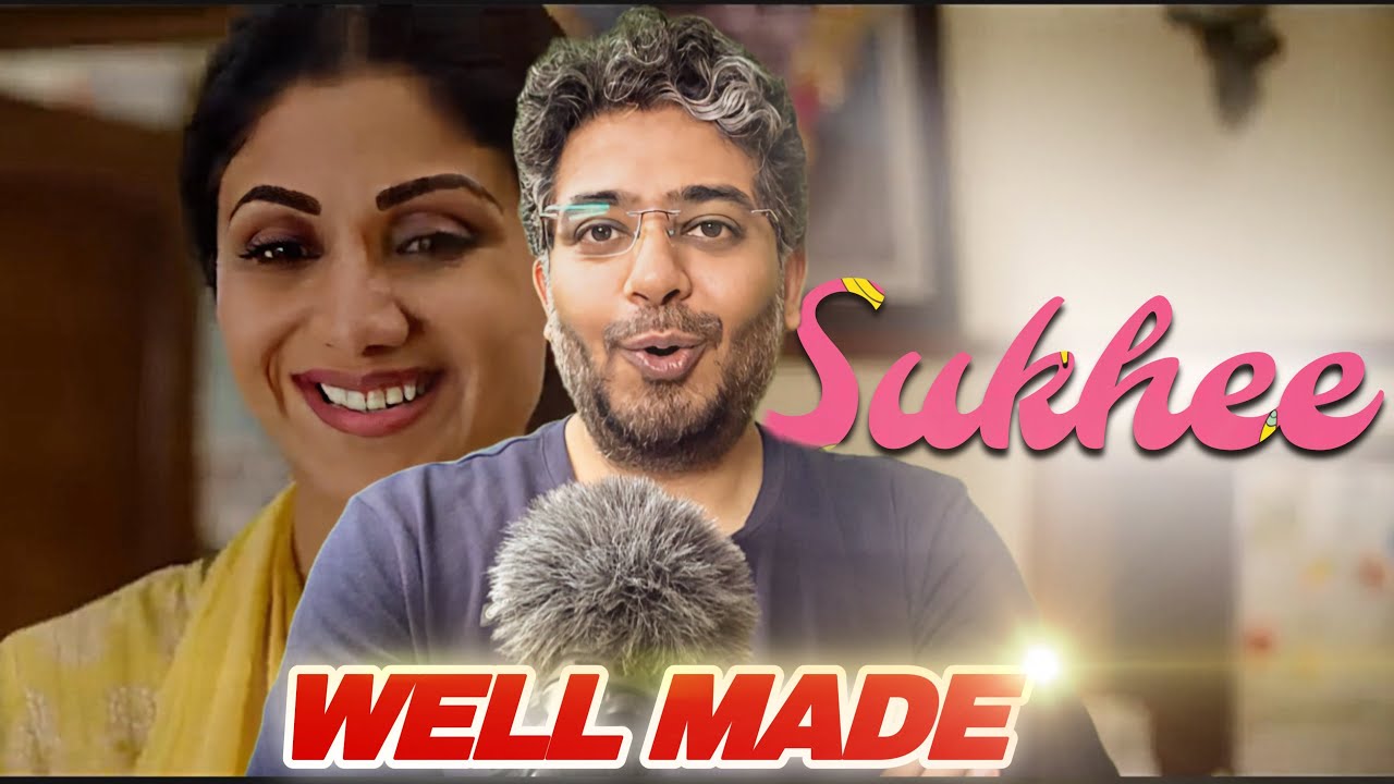 Sukhee Movie Review (2023), Shilpa Shetty, Kusha Kapila, Amit Sadh ...