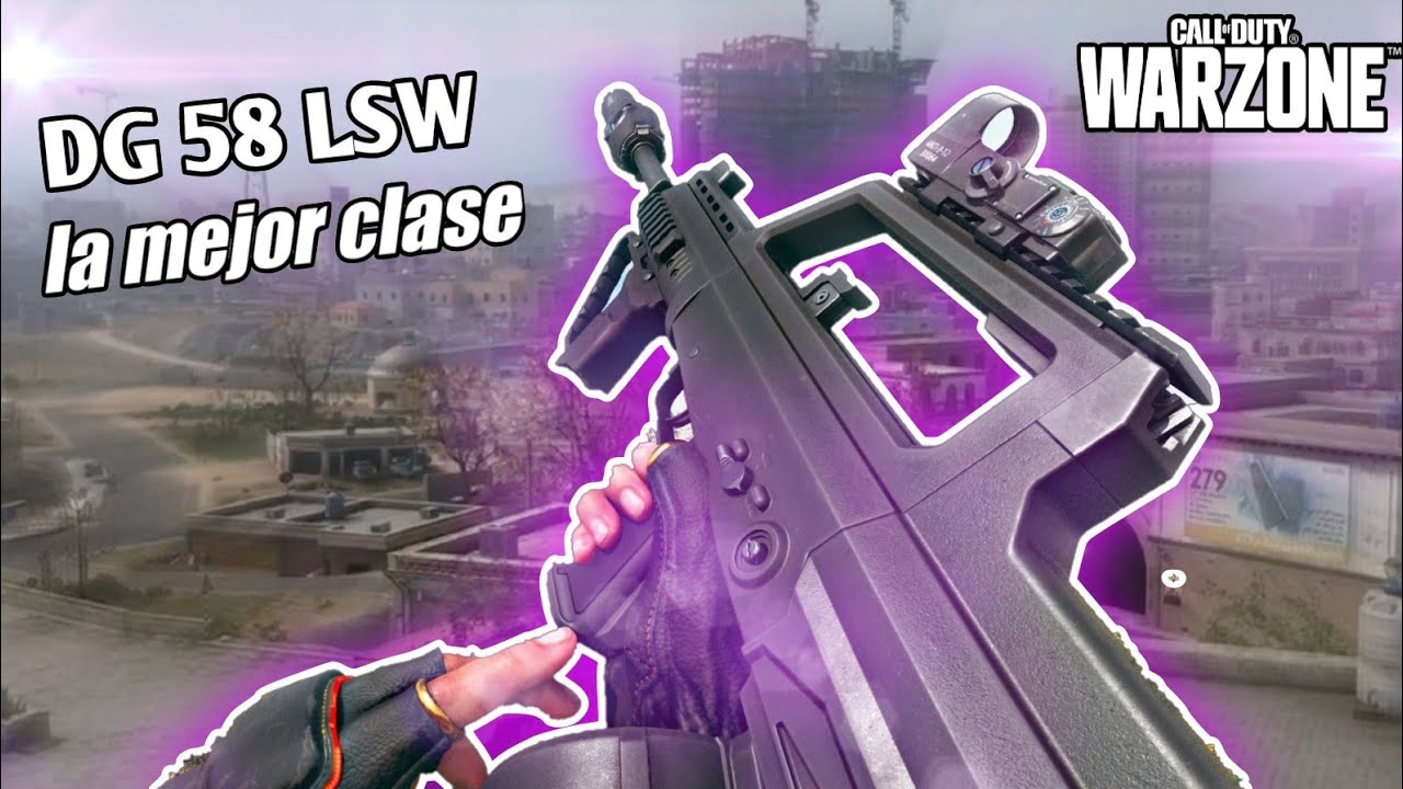 DG 58 LSW aún SIGUE ROTO en WARZONE || La MEJOR CLASE de la DG 58 LSW ...