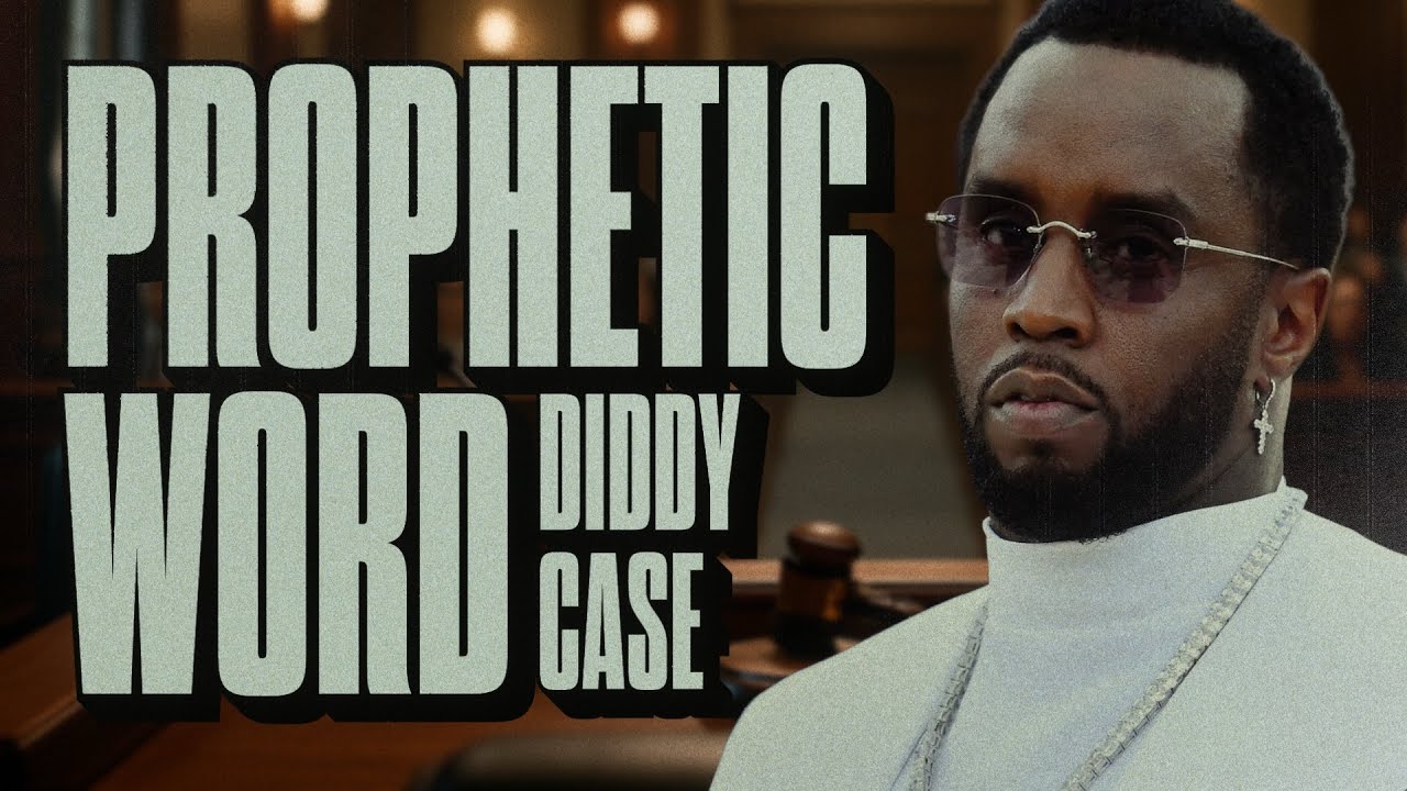 PROPHETIC WORD : The DIDDY CASE // What is God saying? - YouTube