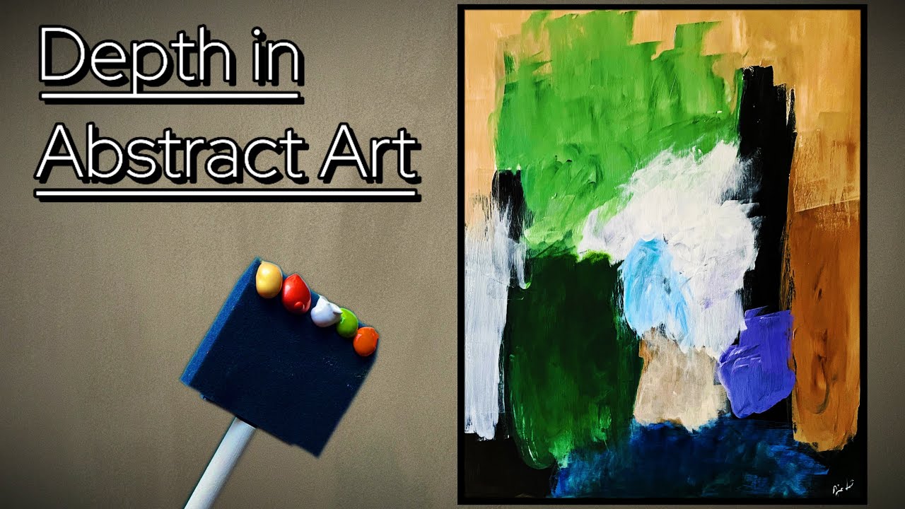 How to Create Depth in Abstract Art | Acrylic Painting - YouTube