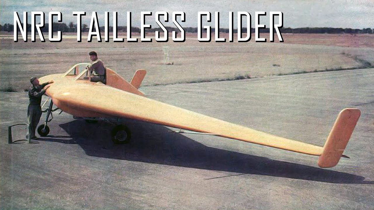 Canada's Almost Forgotten Flying Wing; the NRC Tailless Glider - YouTube