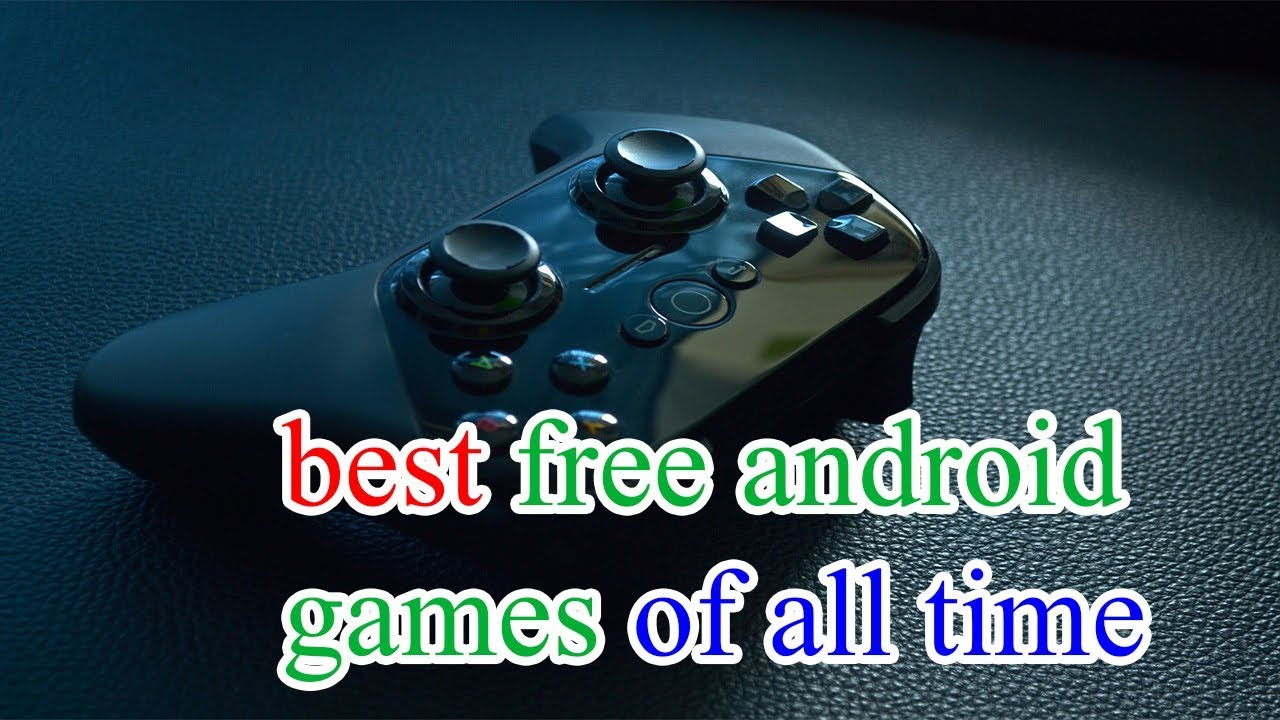 best free android games of all time - YouTube