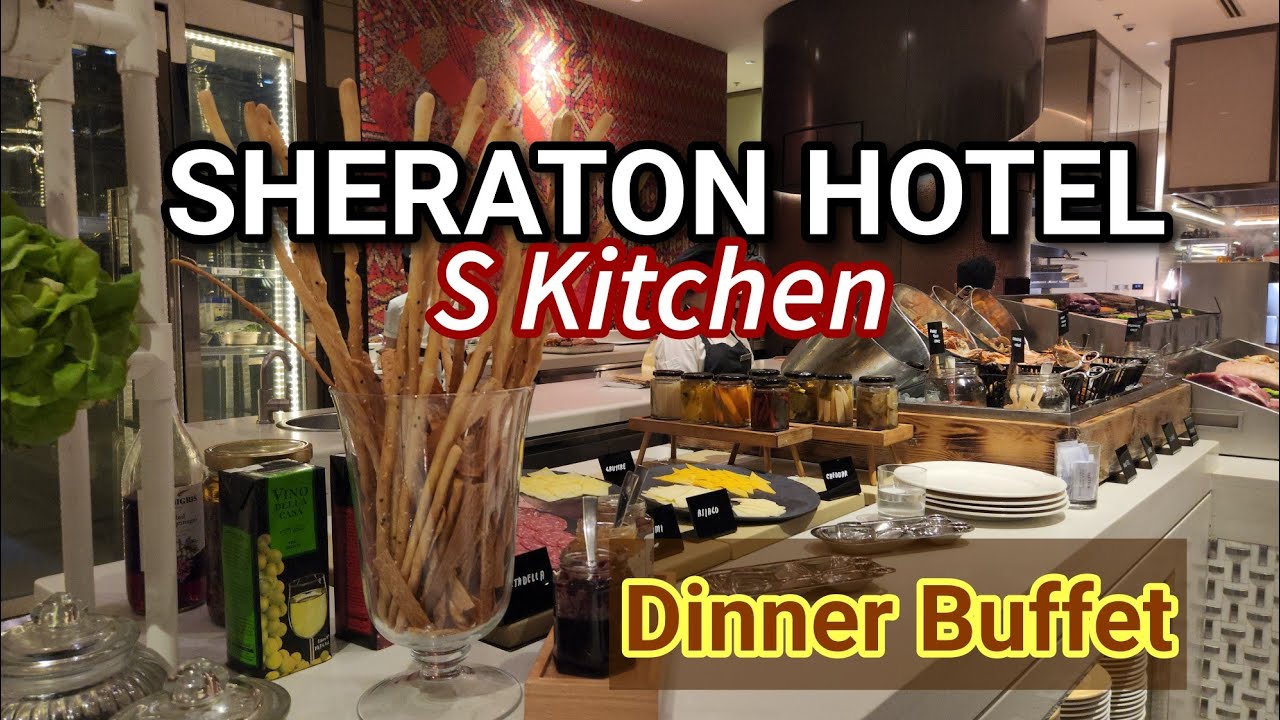 Sheraton Hotel Buffet S Kitchen Eat All You Can Virtual Tour ...